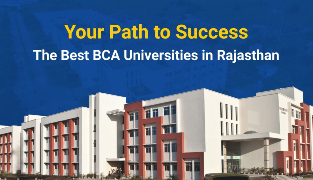 Your Path to Success : The Best BCA Universities in Rajasthan - Career ...