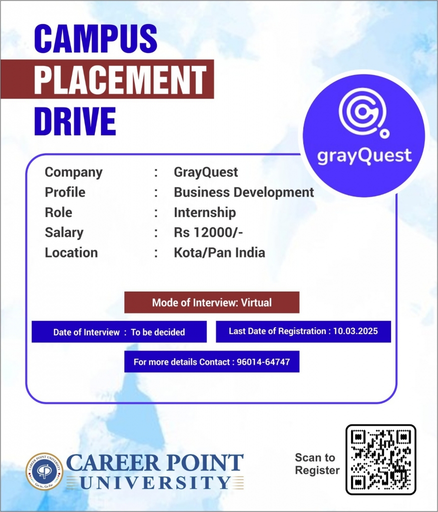 Campus Placement Drive: Internship Opportunity with GrayQuest - Career Point University Kota Blog